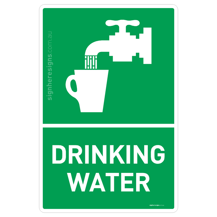 Drinking Water Sign - Safe Condition Sign – Sign Here Signs