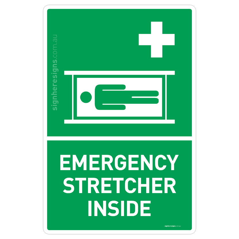 Emergency Stretcher Inside Sign - Safe Condition Sign – Sign Here Signs